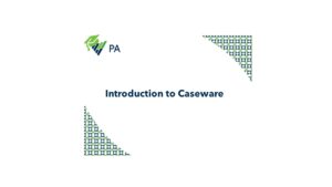 Introduction to Caseware – PA Academy